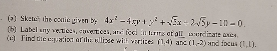 Solved (a) ﻿Sketch the conic given by | Chegg.com