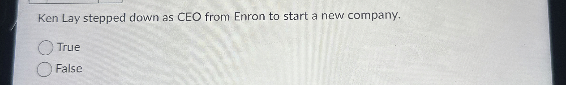 Solved Ken Lay stepped down as CEO from Enron to start a new | Chegg.com