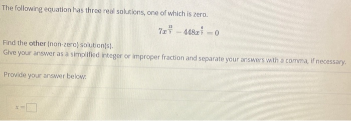 Solved The following equation has three real solutions, one | Chegg.com