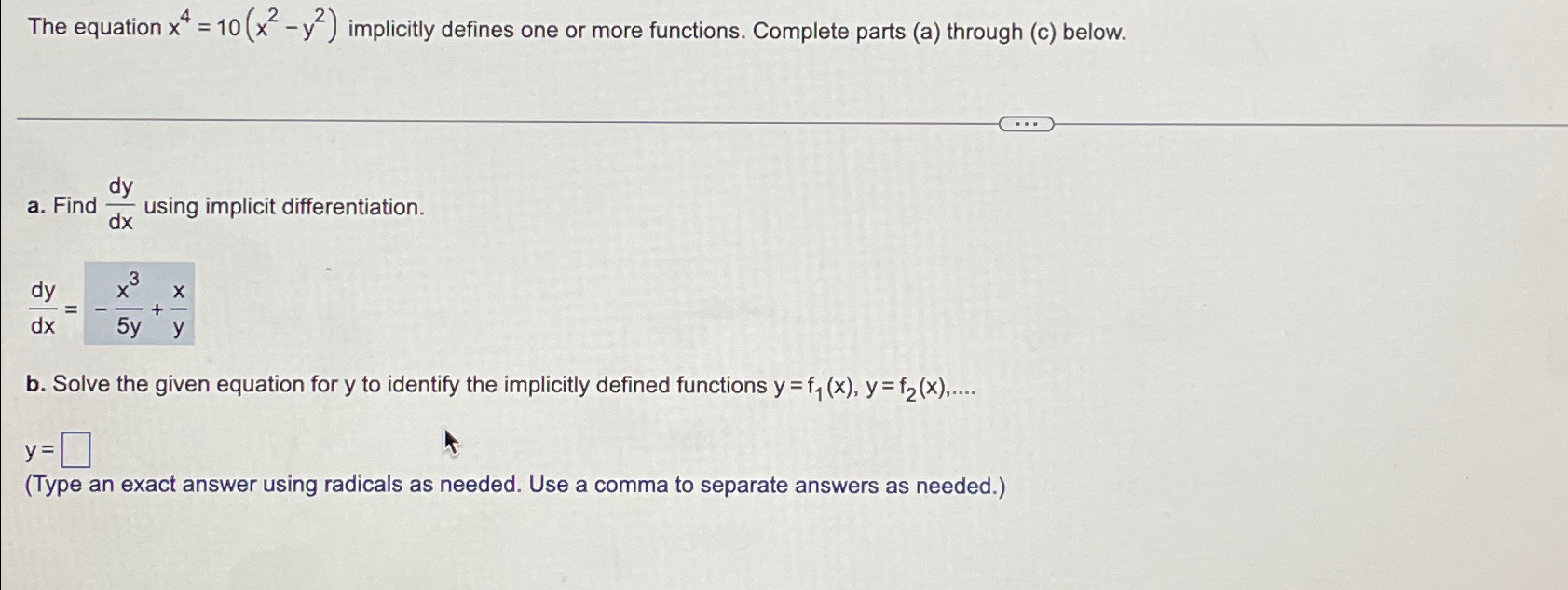 Solved The equation x4=10(x2-y2) ﻿implicitly defines one or | Chegg.com