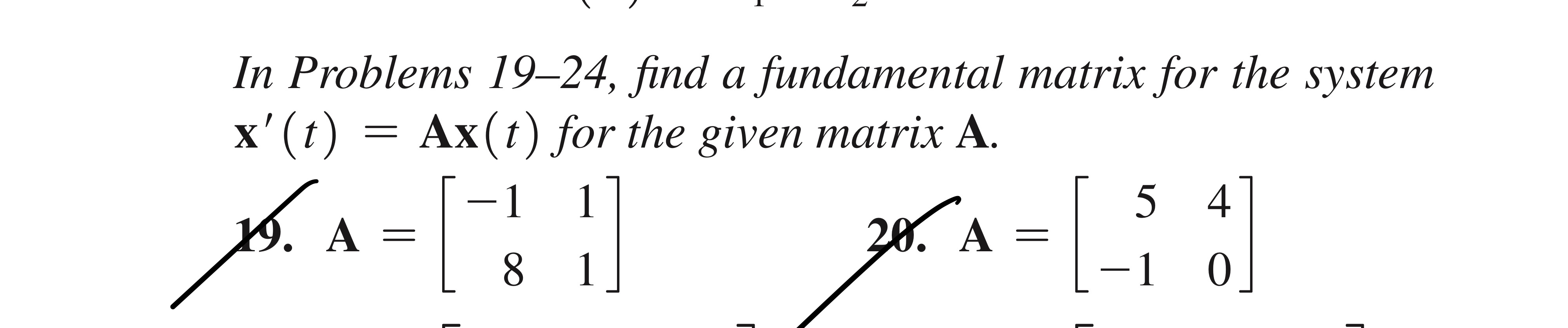 Solved In Problems 19 24 ﻿find A Fundamental Matrix For The 