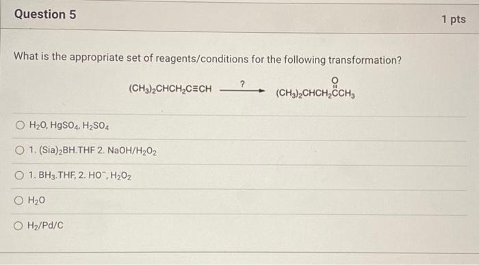 Solved What is the appropriate set of reagents/conditions | Chegg.com