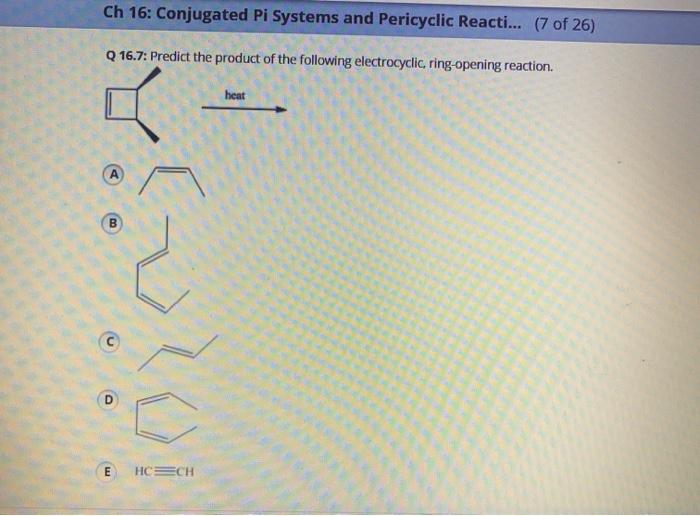 Solved Ch 16: Conjugated Pi Systems and Pericyclic Reacti... | Chegg.com