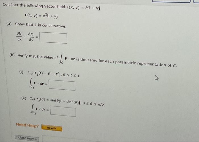 Solved Consider the following vector field F(x,y)=Mi+Nj. | Chegg.com