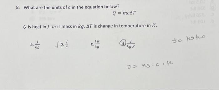 Solved 8. What are the units of c in the equation below? | Chegg.com