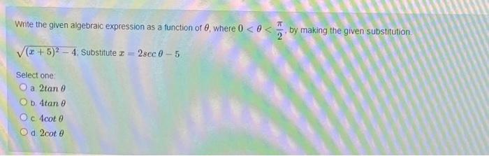 Solved Write the given algebraic expression as a function of | Chegg.com