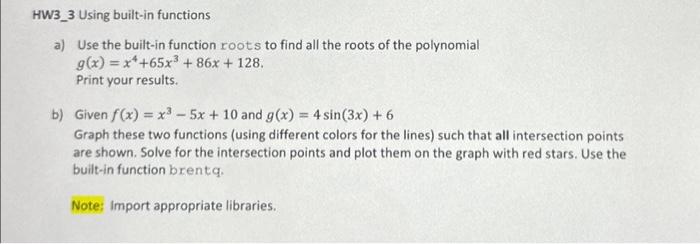 Solved HW3_3 Using built-in functions a) Use the built-in | Chegg.com