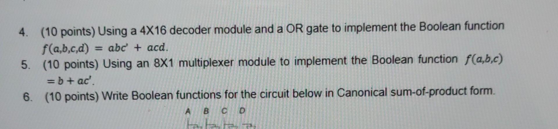Solved 4 10 Points Using A 4x16 Decoder Module And A Or