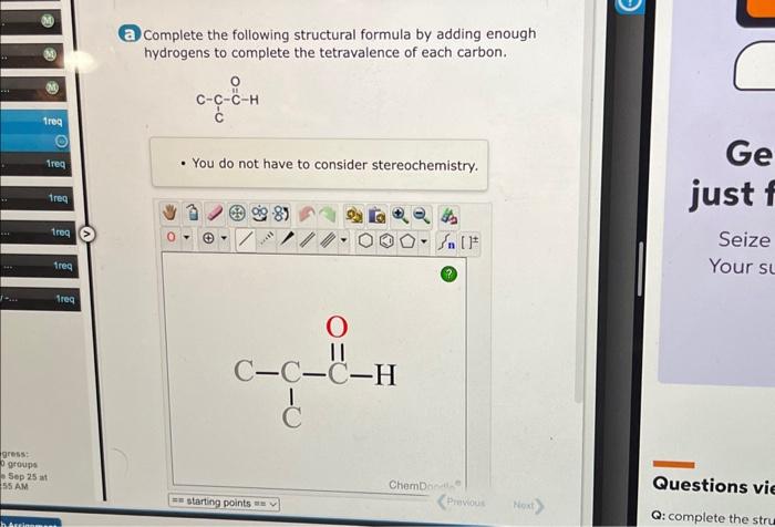 Solved Complete the following structural formula by adding | Chegg.com