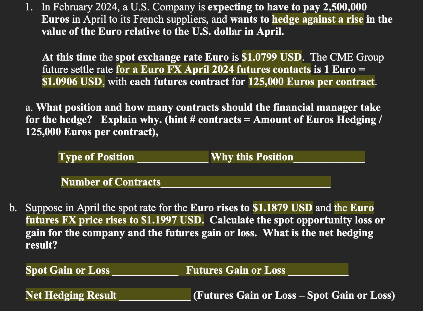 Solved In February 2024, ﻿a U.S. ﻿Company is expecting to | Chegg.com