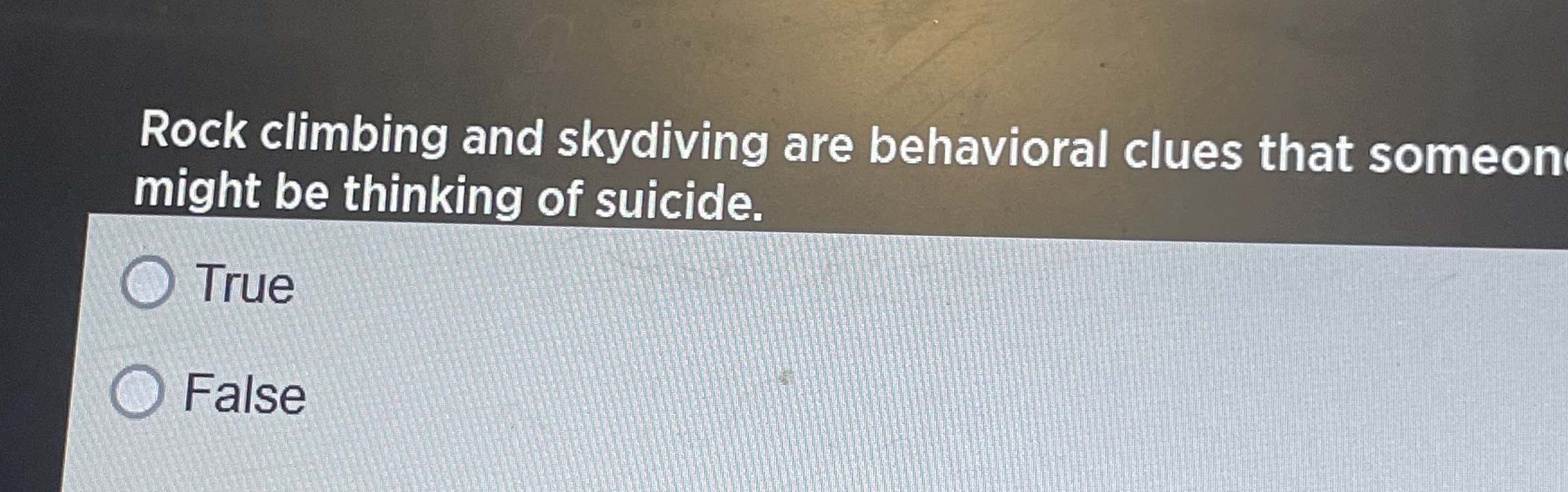 Solved Rock climbing and skydiving are behavioral clues that | Chegg.com