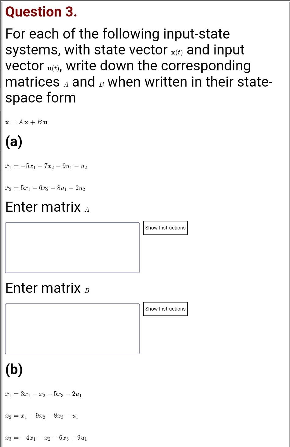 Solved Question 3. For each of the following input-state | Chegg.com