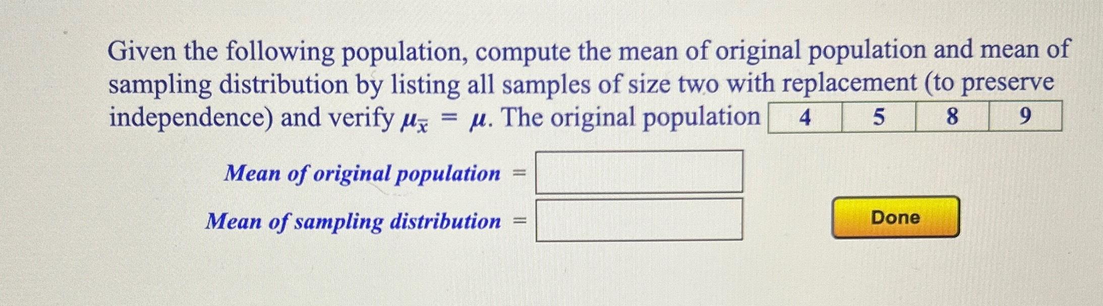 Solved Given the following population, compute the mean of | Chegg.com