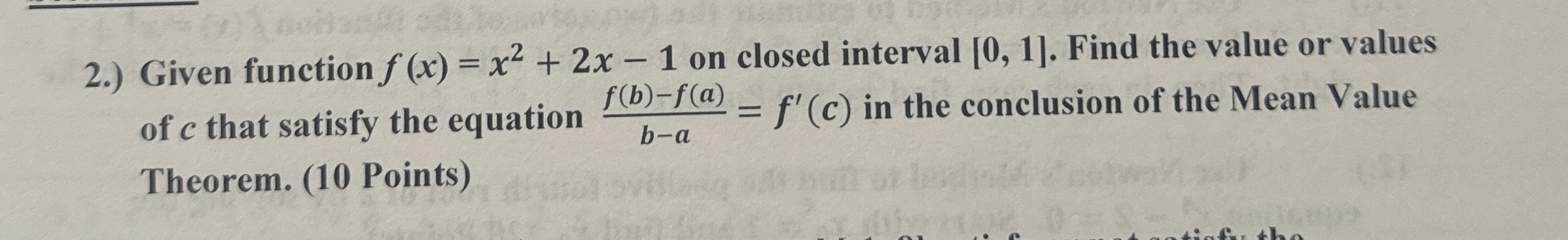 Solved 2.) ﻿Given function f(x)=x2+2x-1 ﻿on closed interval | Chegg.com