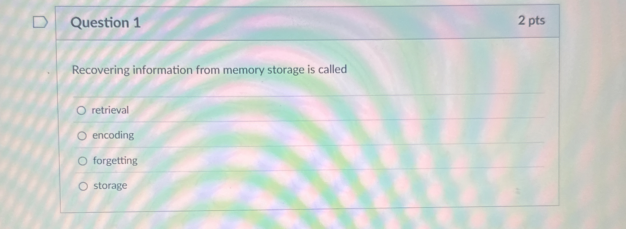 Solved Question 12 ﻿ptsRecovering information from memory | Chegg.com