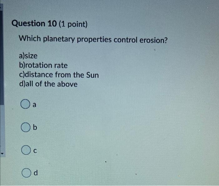 Solved Question 10 (1 point) Which planetary properties | Chegg.com