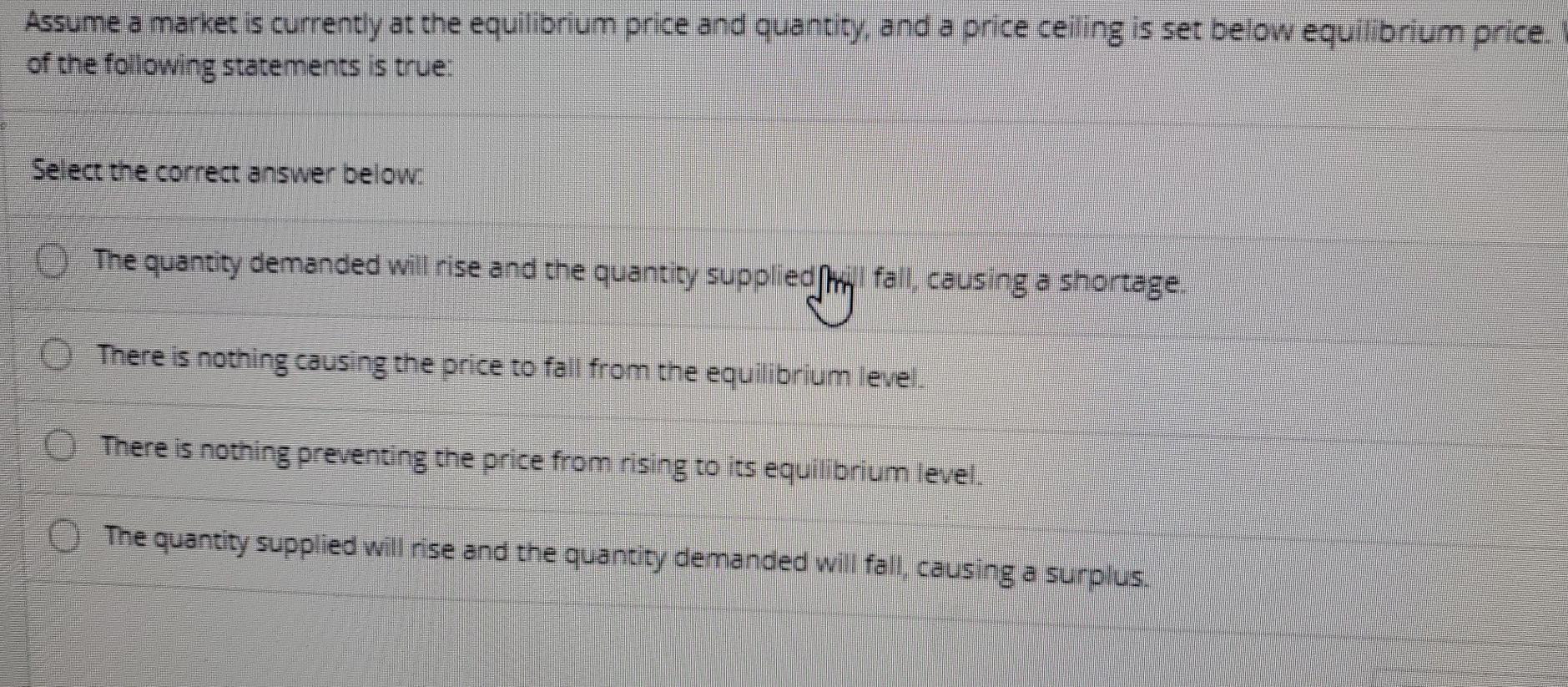 Solved Assume a market is currently at the equilibrium price | Chegg.com