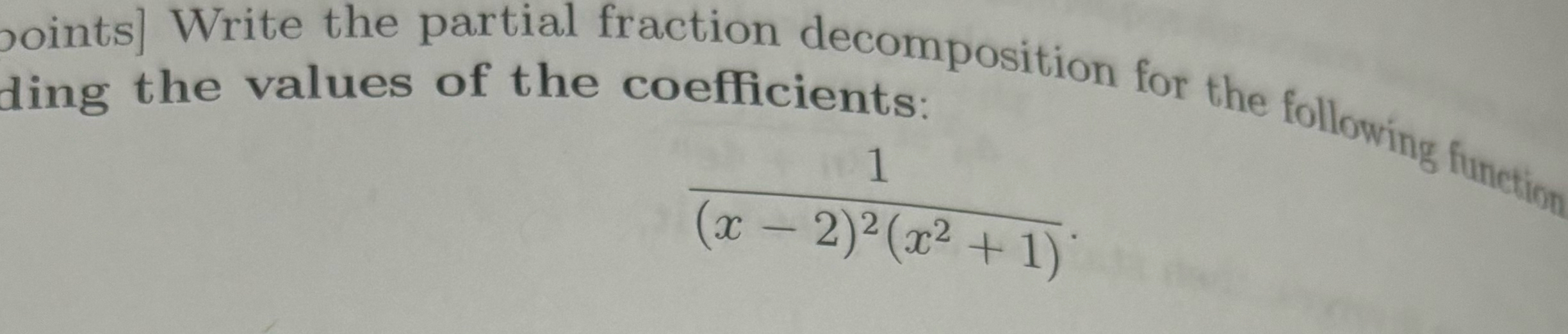 Solved ooints] ﻿Write the partial fraction decomposition for | Chegg.com
