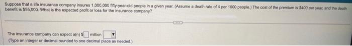 Solved Suppose that a life insurance company insures | Chegg.com