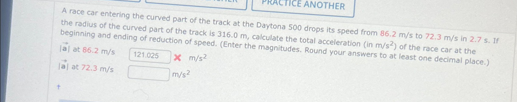Solved A race car entering the curved part of the track at | Chegg.com