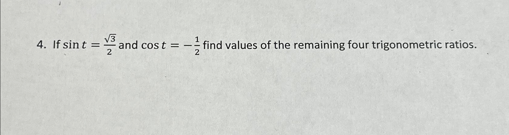 Solved If sint=322 ﻿and cost=-12 ﻿find values of the | Chegg.com