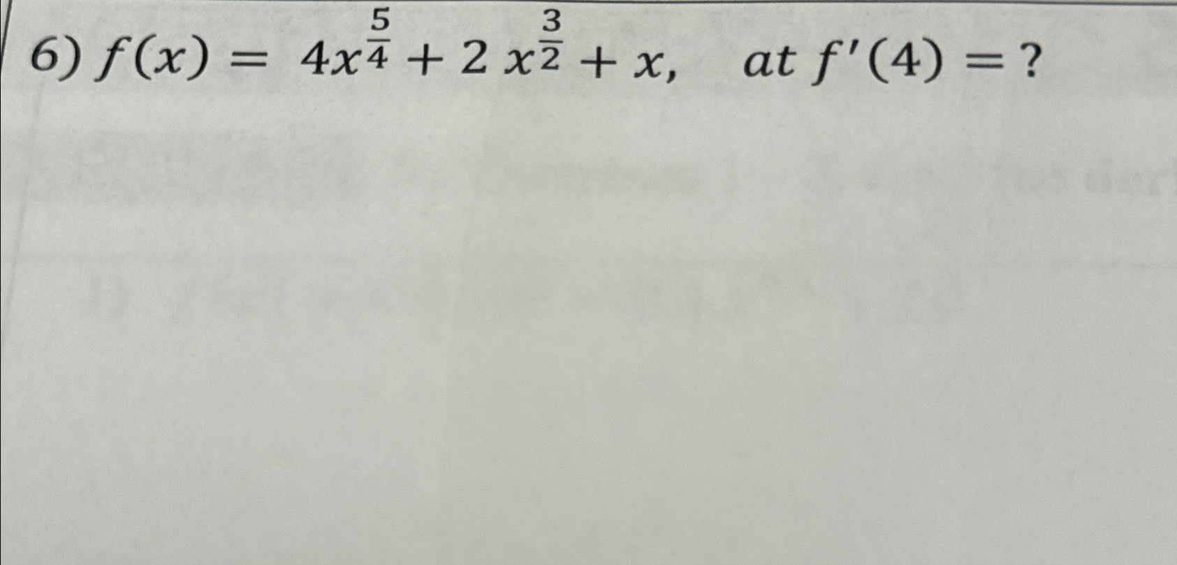 f(x)=4x54+2x32+x, ﻿at f'(4)= ? | Chegg.com