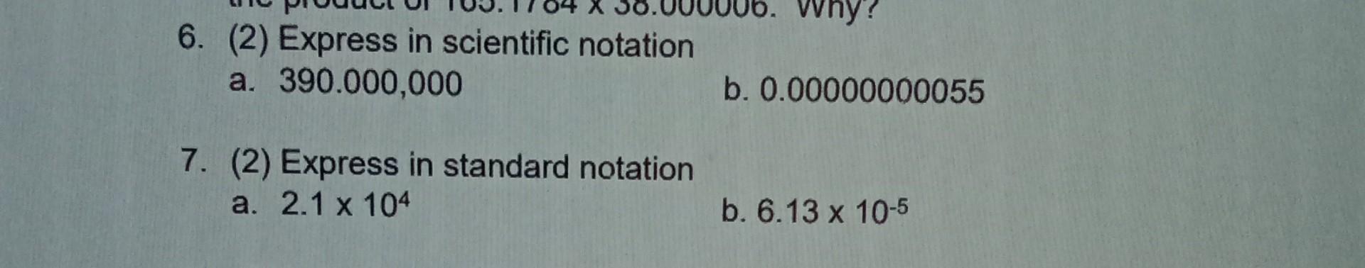 Solved 6. (2) Express in scientific notation a. 390.000,000 | Chegg.com