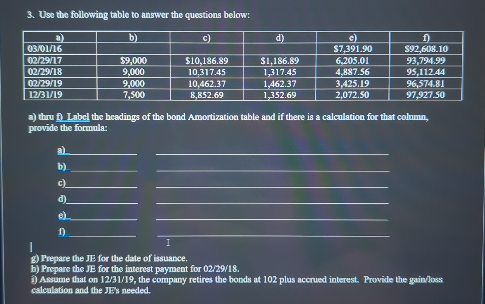 Solved Use the following table to answer the questions | Chegg.com