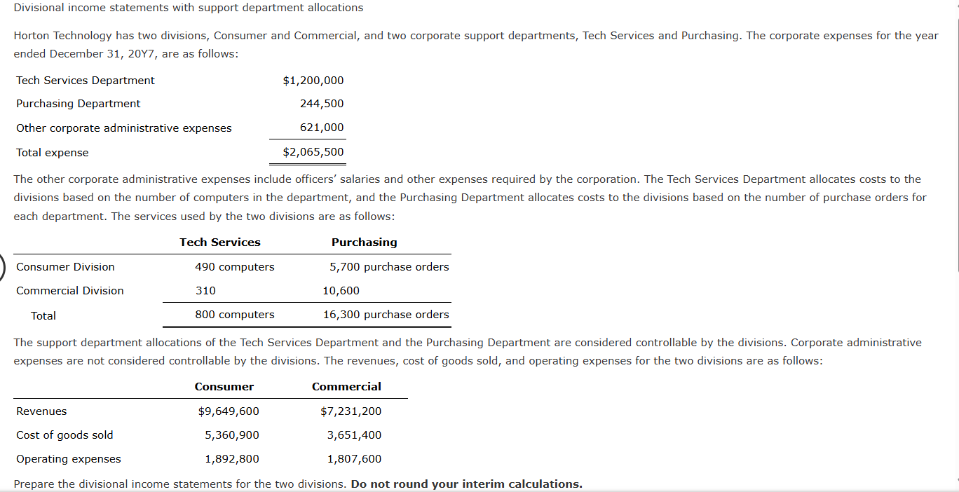 Solved Prepare the divisional income statements for the two | Chegg.com