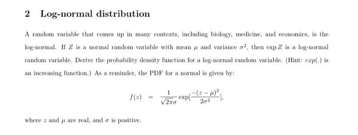 Solved 2 Log-normal distribution A random variable that | Chegg.com