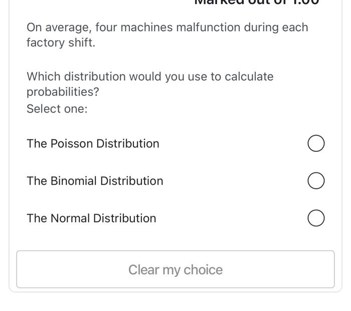 Solved On average, four machines malfunction during each | Chegg.com