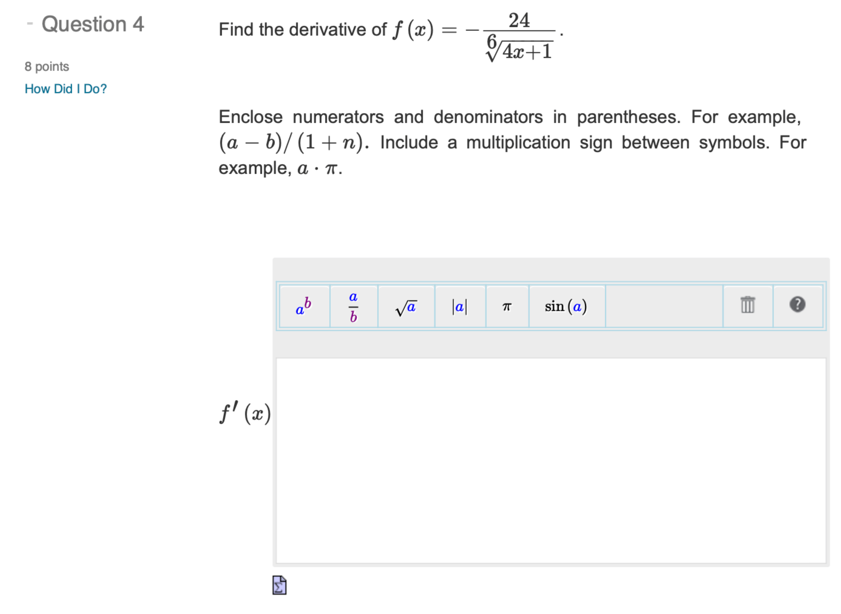 Solved Find the derivative of f(x)=-244x+16.Enclose | Chegg.com