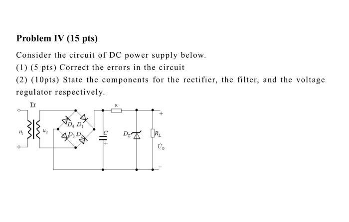 Problem IV (15 pts) Consider the circuit of DC power | Chegg.com