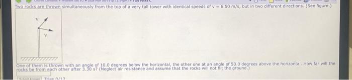 Solved Two rocks are thrown simultaneously from the top of a | Chegg.com