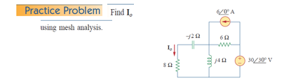 Solved Practice Problem using mesh analysis. | Chegg.com