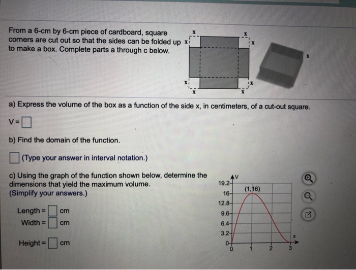 Solved From a 6-cm by 6-cm piece of cardboard, square | Chegg.com