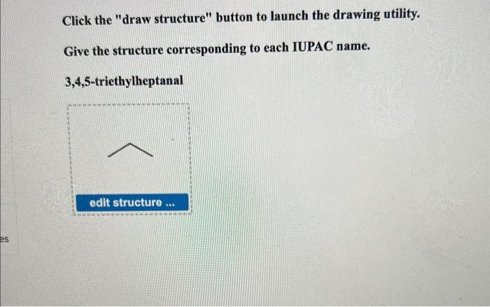 Solved Click the "draw structure" button to launch the | Chegg.com