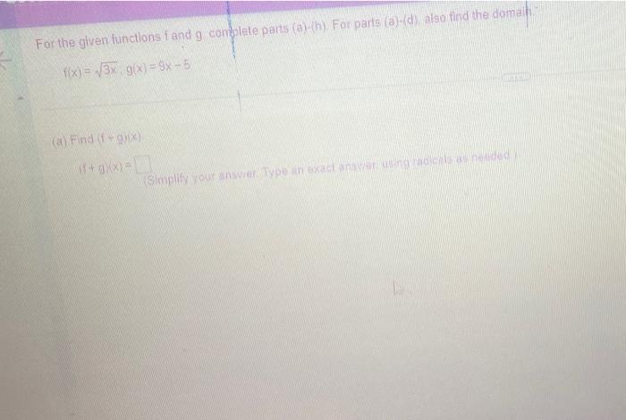 Solved f(x)=3x,g(x)=9x−5 (a) Find (f+g)(x) (f+5)(x)= | Chegg.com