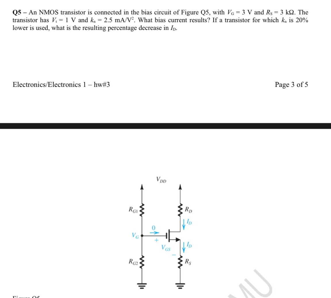 Solved Q5 - ﻿An NMOS transistor is connected in the bias | Chegg.com