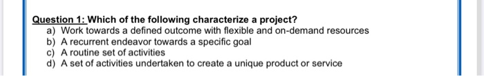 Solved Question 1: Which of the following characterize a | Chegg.com