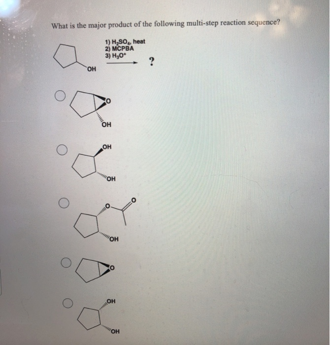 Solved What is the major product of the following multi-step | Chegg.com
