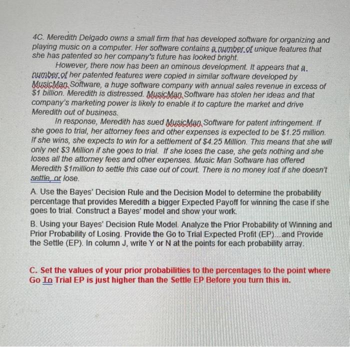 4C. Meredith Delgado owns a small firm that has | Chegg.com