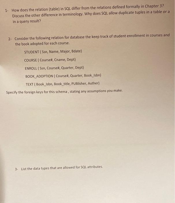 Solved 1. How does the relation (table) in SQL differ from | Chegg.com