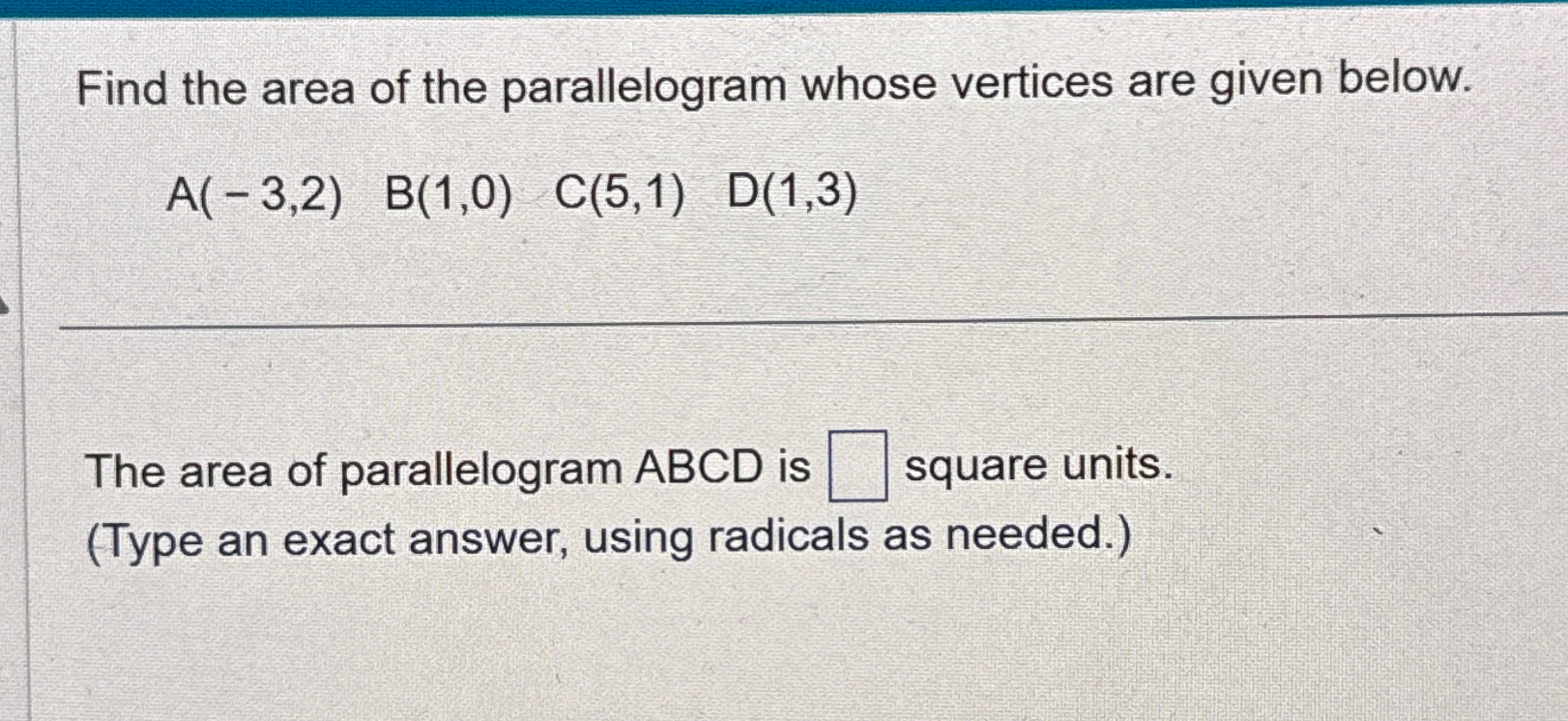 Solved Find the area of the parallelogram whose vertices are | Chegg.com
