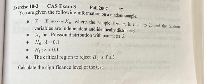 Solved Exercise 10-3 CAS Exam 3 Fall 2007#7 You are given | Chegg.com