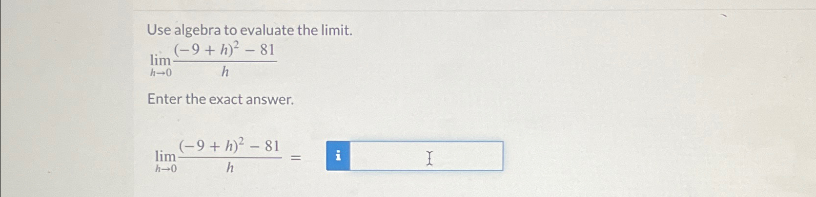 Solved Use algebra to evaluate the | Chegg.com