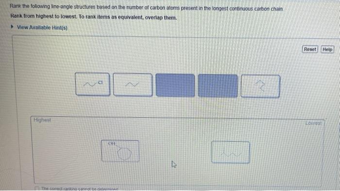Solved Rank the following line-angle structures based on the | Chegg.com