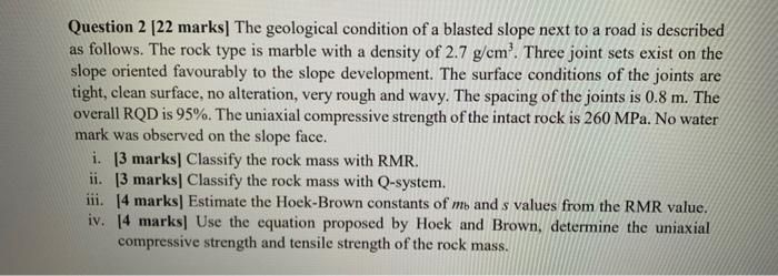Solved Question 2 [22 marks] The geological condition of a | Chegg.com