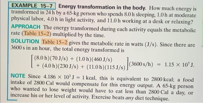 Solved EXAMPLE 15-7 Energy transformation in the body. How | Chegg.com
