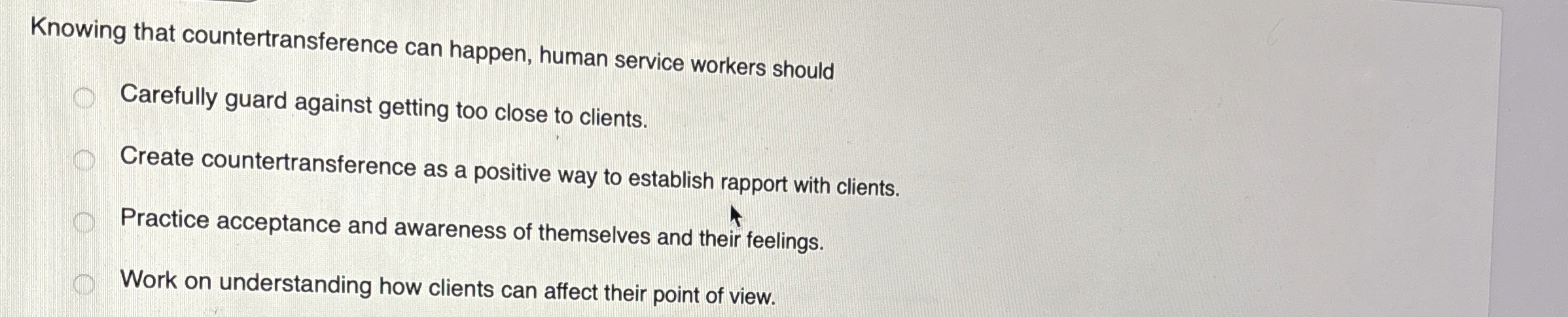 Solved Knowing that countertransference can happen, human | Chegg.com